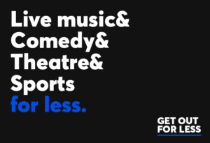 Get Out for Less Ireland | Ticketmaster IE